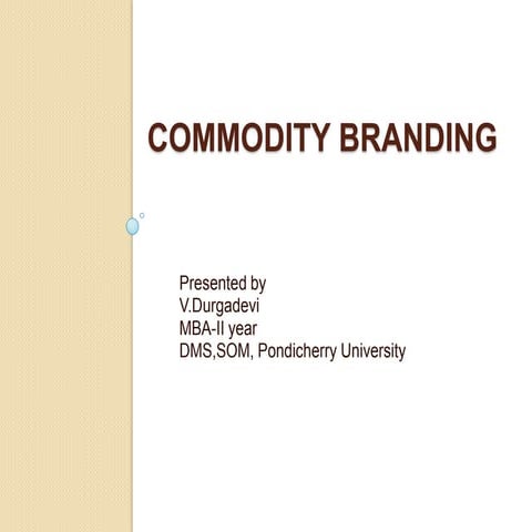 Commodity Branding | PPTX