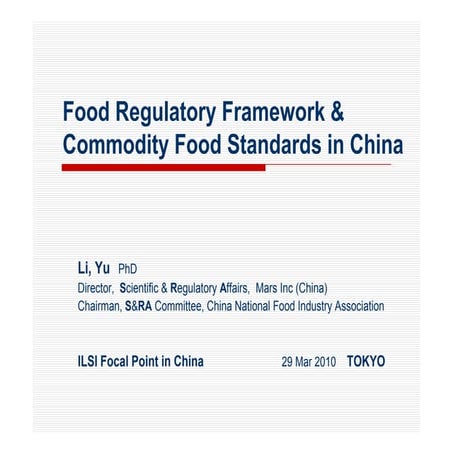 Food Regulatory Framework & Commodity food standards in china | PDF