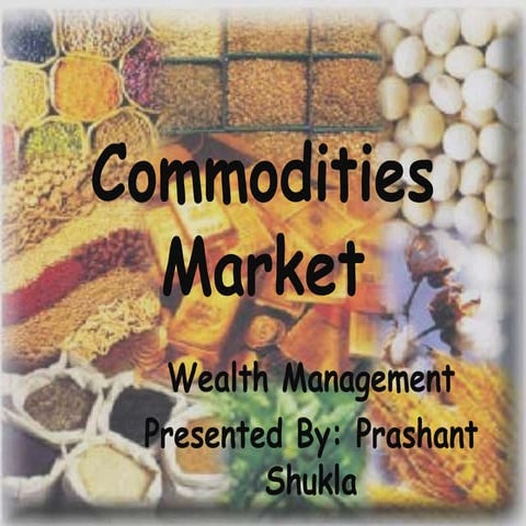 Commodity mkt | PPTX