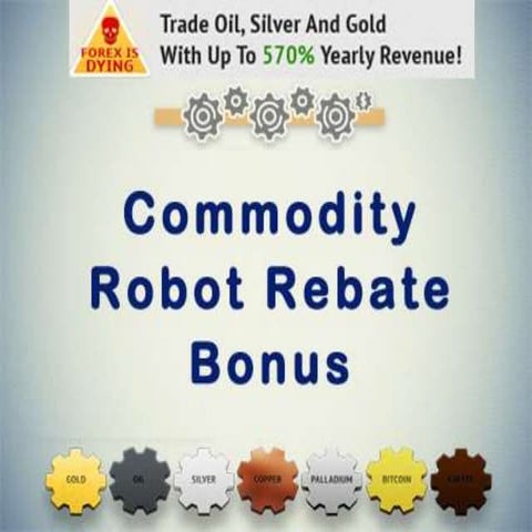 Commodity robot rebate bonus | PPTX