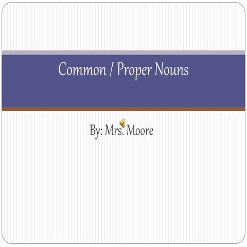 Common proper nouns | PPTX