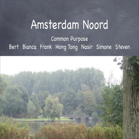 Common Purpose - Stadsdeel Noord | PDF