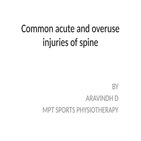 Common acute and overuse injuries of spine.pptx