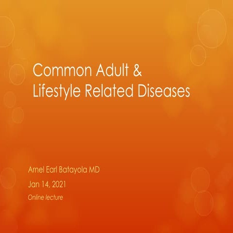 Common Adult and Lifestyle Diseases V2 by Dr Btayola.pptx
