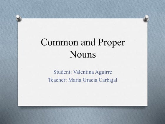 Proper Nouns and Common Nouns | PPTX