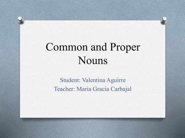 Proper Nouns and Common Nouns | PPTX