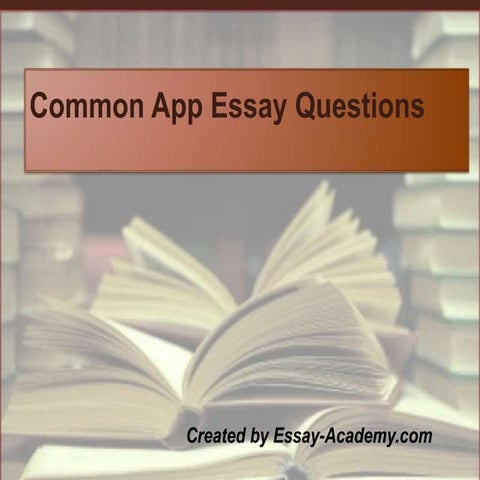 Common App Essay Questions | PPTX