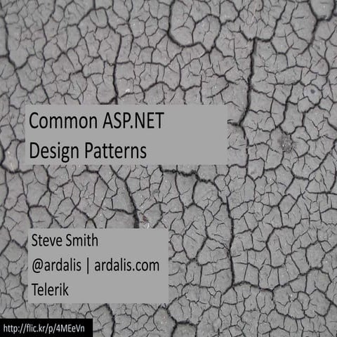 Common Aspnet Design Patterns Telerik India Devcon 2013 Ppt 6839