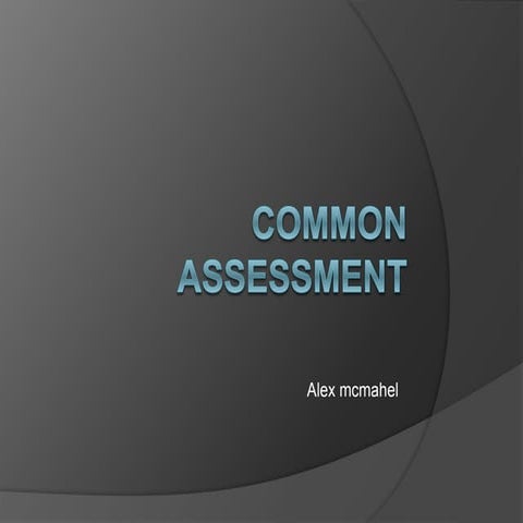 Common assessment | PPTX