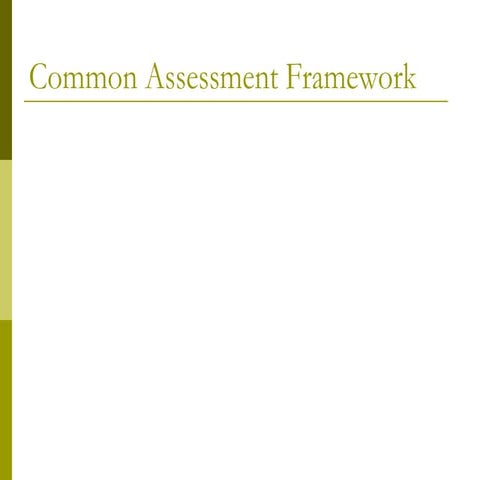 Common assessment framework | PPT