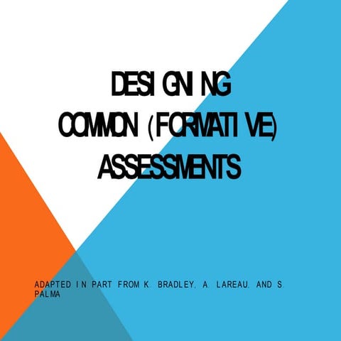 Common assessments one day | PPT