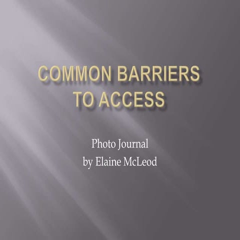 Common barriers elaine mc leod | PPT