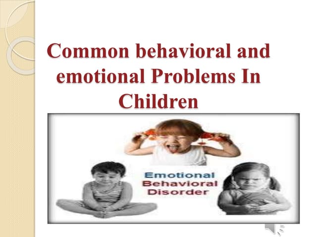 Management of behavioural disoder of children | PPTX