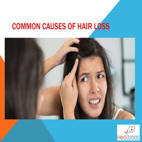 Common causes of hair loss | PPT