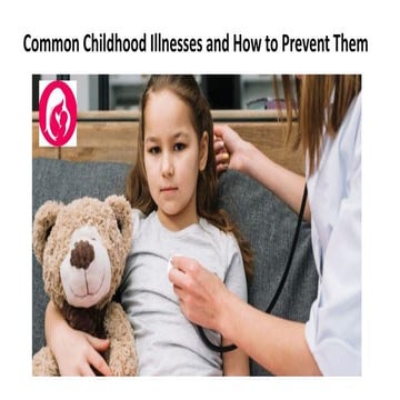 Common Childhood Illnesses and How to Prevent Them.pdf