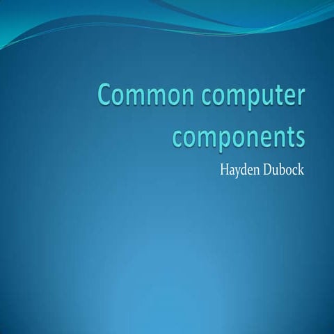 Common computer components | PPT
