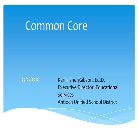 Common core presentation csueb 4 28 12 | PPTX