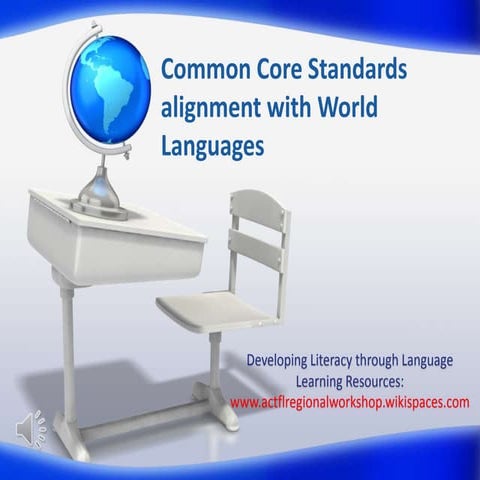 Common core standards alignment with world languages presentation1 | PPT