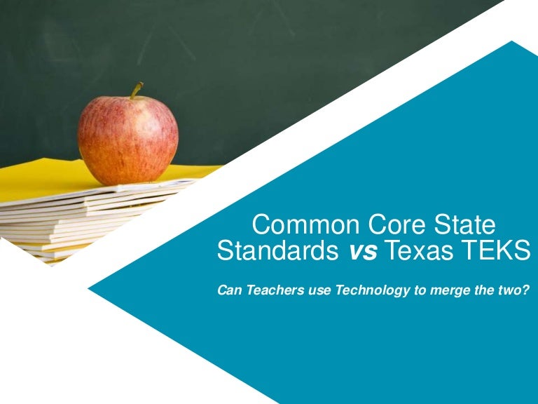 Common Core Vs TEKs common-core-vs-teks