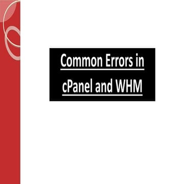 Common Errors In Cpanel And Whm Pptx Web Hosting Internet