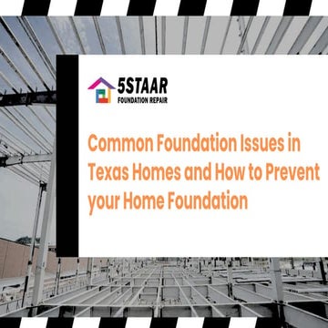 Common Foundation Issues in Texas Homes and How to Prevent | PDF