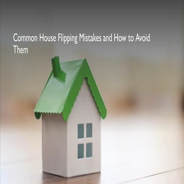 A Beginner’s Guide to House Flipping | Artur Verbitsky | PDF