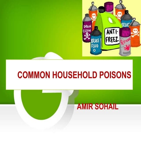 Common household poisons classification,mechanism of action uses and ...