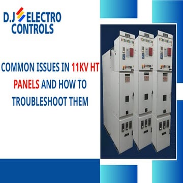 Common Issues in 11kV HT Panels and How to Troubleshoot Them.pptx