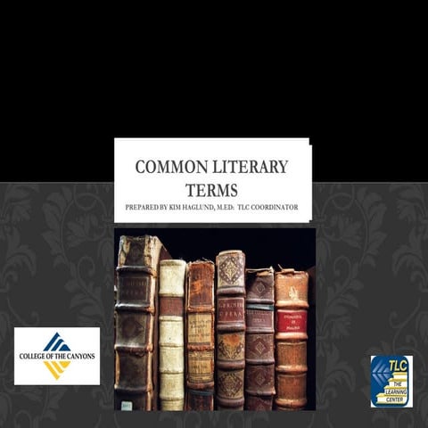 Common Literary Terms: The Learning Center | PPT | Fiction | Books and ...