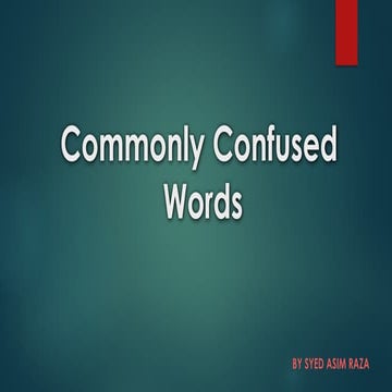 Commonly Confused-verbs-words this a valueable source.pptx