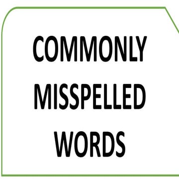 COMMONLY MISSPELLED WORDS.pptx