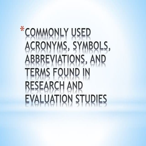 Commonly used acronyms, symbols, abbreviations, | PPTX
