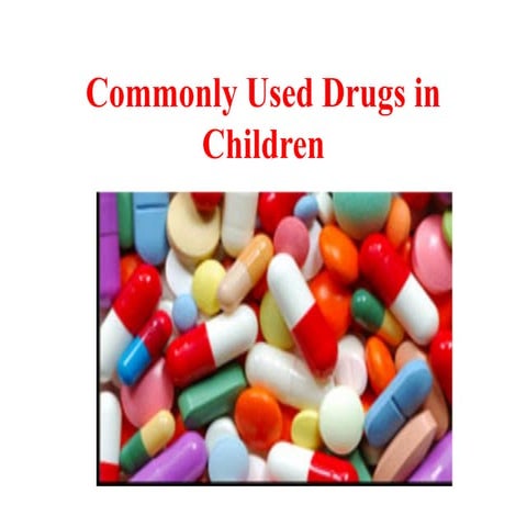 COMMONLY USED DRUGS IN PAEDIATRIC DENTISTRY.pptx