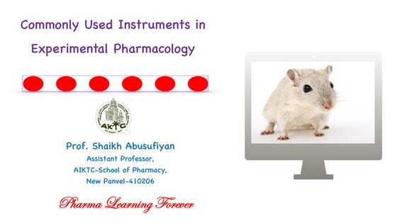 Commonly used instruments in Experimental Pharmacology | PPTX