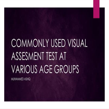 COMMONLY USED VISUAL ASSESMENT TEST AT VARIOUS AGE.pptx