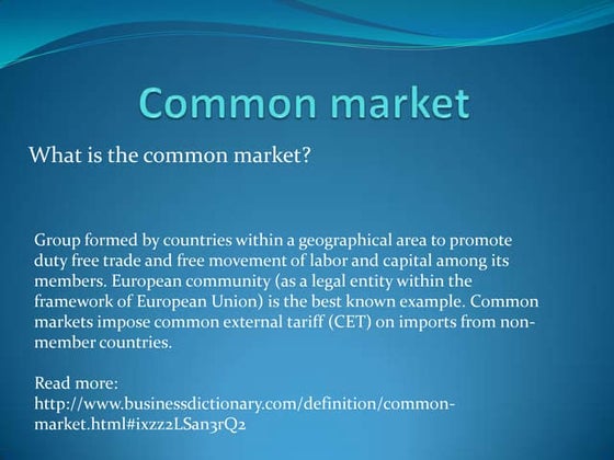 Common market of eu | PPTX