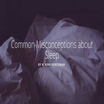 Common Misconceptions about Sleep | PDF | Sleep Disorders | Diseases ...