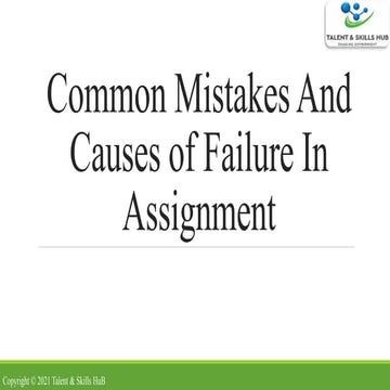 Common Mistakes and Causes of Failure in Assignment | PPTX