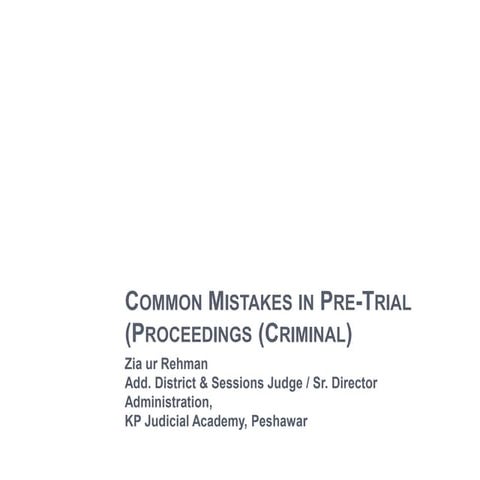 Common mistakes in pre trial (proceedings (criminal) | PPTX | Law