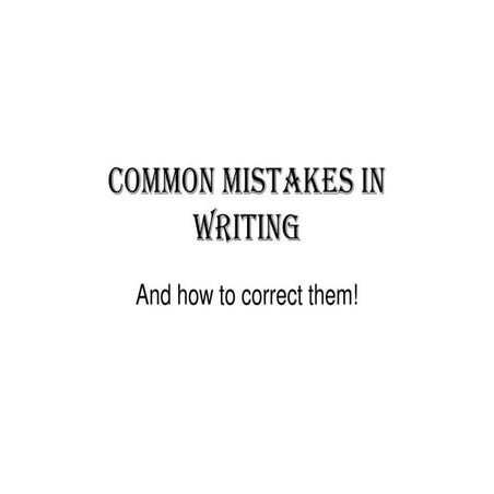 Common Mistakes In Writing | PDF