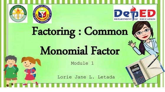 Factoring Polynomials With Common Monomial Factor Pptx