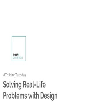 Solving Real-Life Problems with Design | PPT