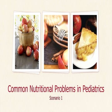 Common nutritional problems in pediatrics | PPT