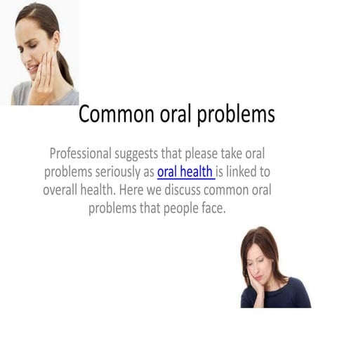 Common oral problems | PPT