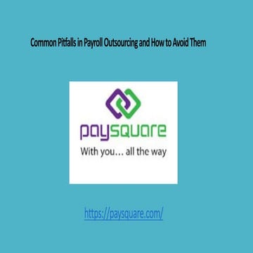 Common Pitfalls in Payroll Outsourcing and How to Avoid Them.pptx