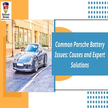 Common Porsche Battery Issues Causes and Expert Solutions | PPT