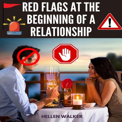 Common Red Flags at the Beginning of a Relationship | PDF