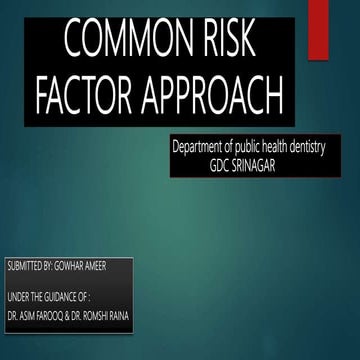 Common risk factor approach by dr GOWHAR AMEER | PPTX