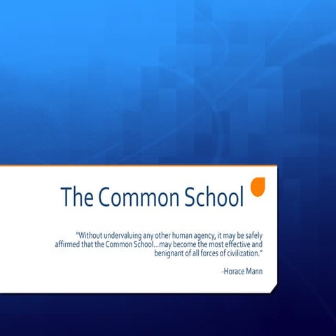 Slideshow: The Common School Movement | PPT
