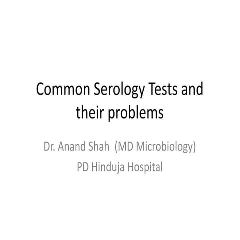 Common serology tests and their problems..pdf